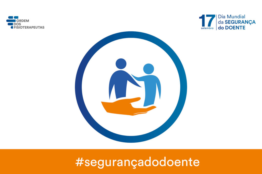Segurança do Doente é prioridade para a Ordem dos Fisioterapeutas ...